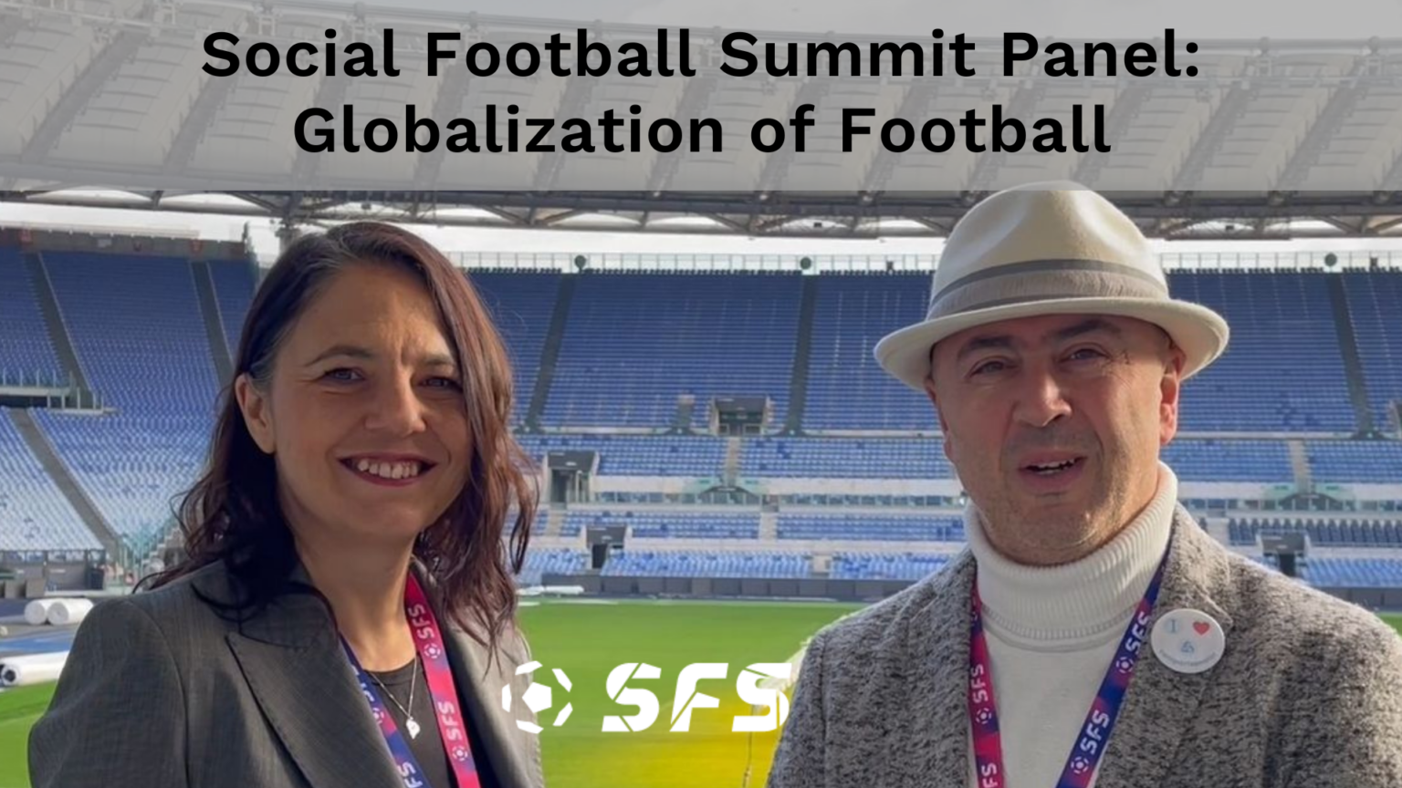 Social Football Summit Panel: Globalization of Football-Moderated by ...